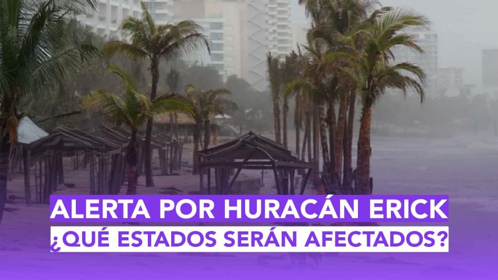 Huracán Erick llega a México - Noticias 19 de Junio, 2025 - DosPuntos.media